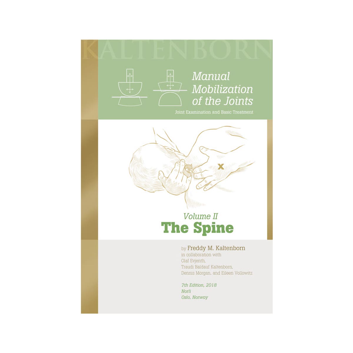 Manual Mobilization of the Joints: The Spine | Freddy Kaltenborn
